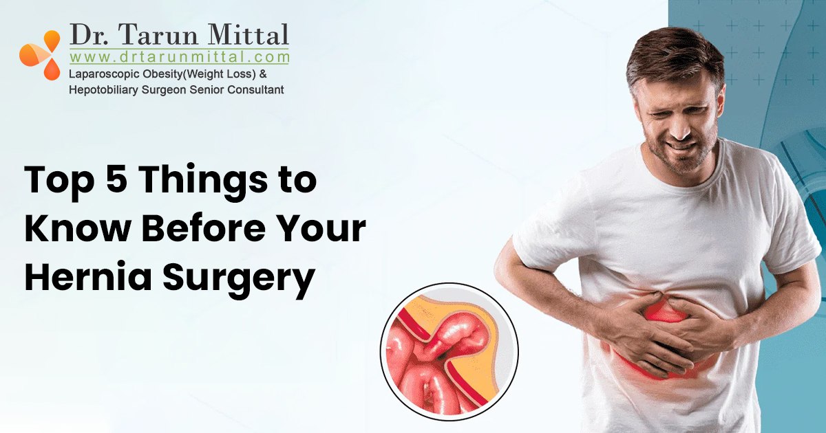 5 Things to Know Before Your Hernia Surgery | Dr. Tarun Mittal